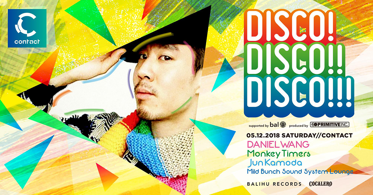 『DISCO! DISCO!! DISCO!!!』がContact Tokyoで開催