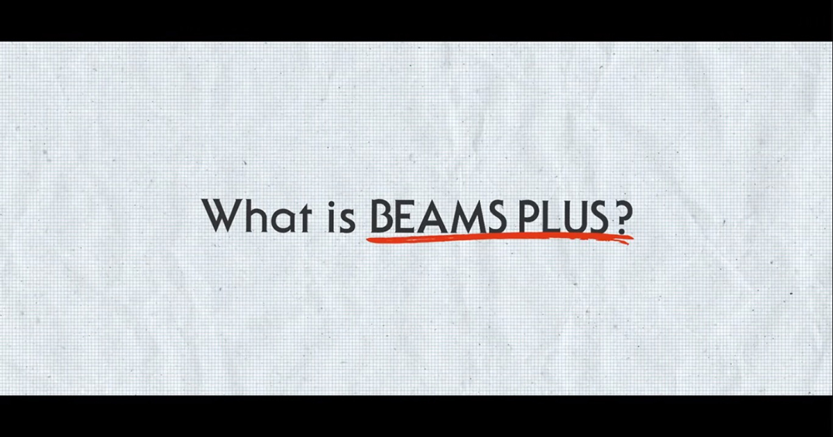 BEAMS PLUS、20年の軌跡。ドキュメンタリームービー『What is BEAMS PLUS？』